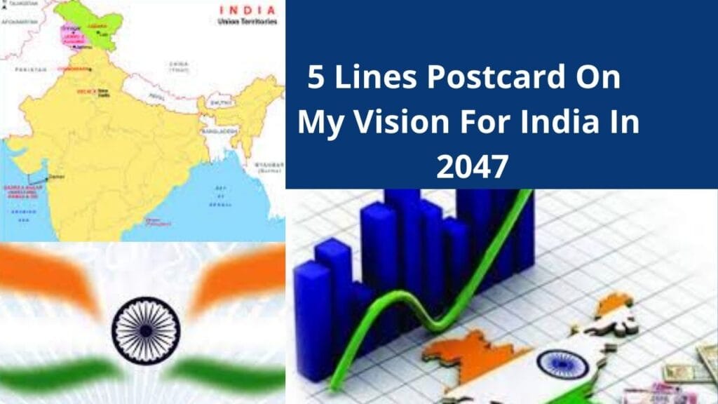 5 Lines On My Vision For India In 2047 Postcard In English 5-lines-on-my-vision-for-india-in-2047-postcard-in-english